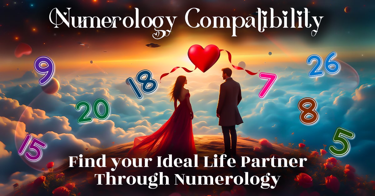 Numerology Compatibility: Find Your Ideal Life Partner